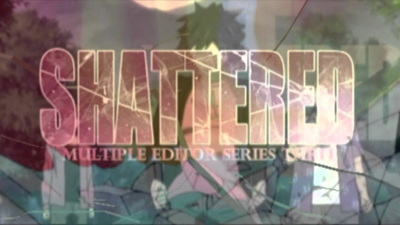 Shattered Opening Series Three - AMV Alliance - YouTube