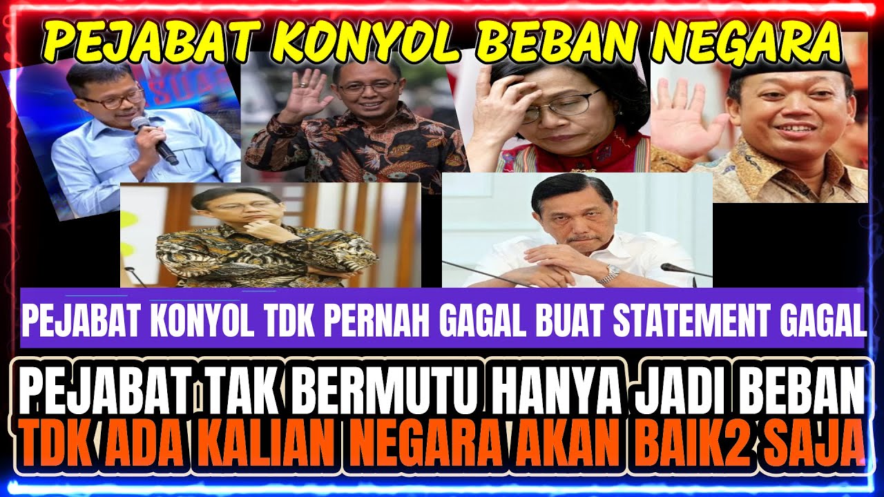 KOCAK !! KUMPULAN STATMENT KONYOL DARI PEJABAT KONYOL YG BIKIN GADUH ...
