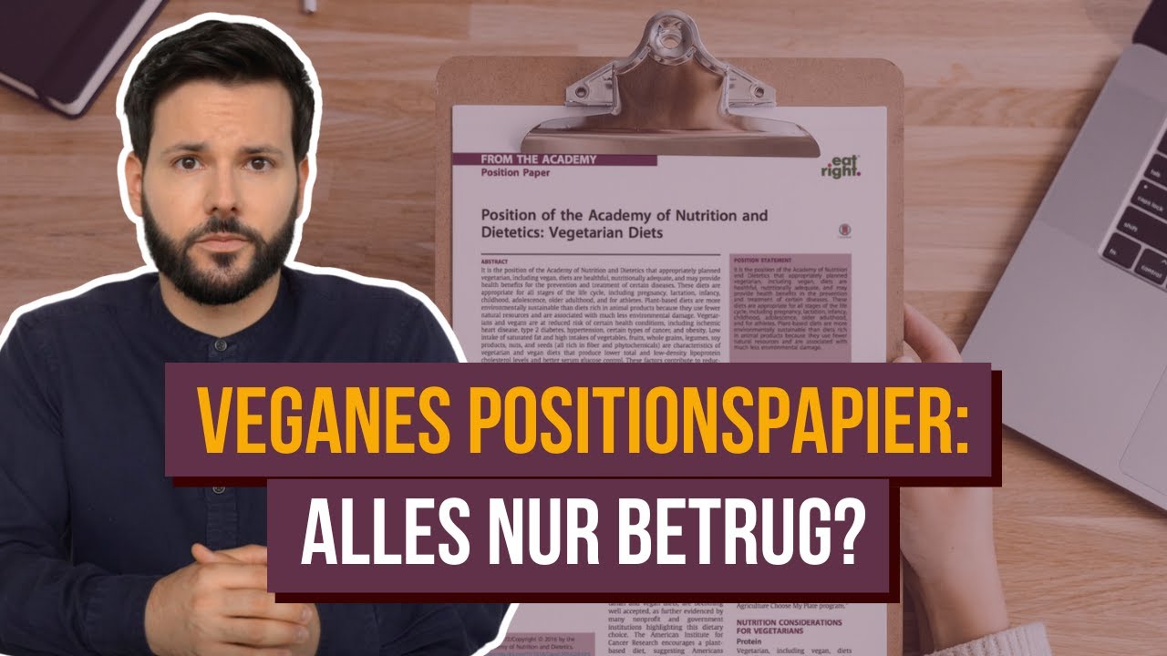 Veganes Positionspapier der 'Academy of Nutrition and Dietetics' kritisch geprüft • Alles Betrug ...