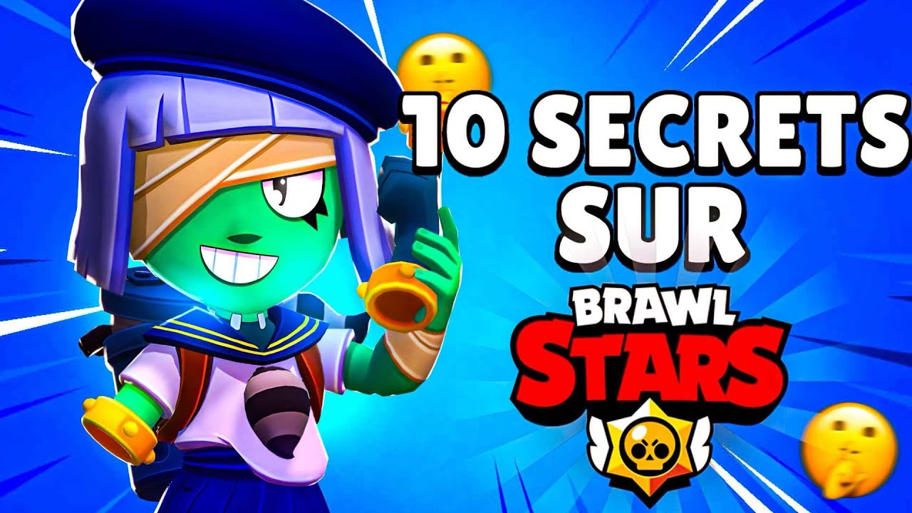 10 SECRET ET ASTUCES QUE BRAWL STARS NOUS CACHENT 🤫 ! - YouTube