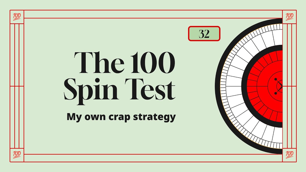 The 100 Spin Test - 32: My own crap strategy - YouTube