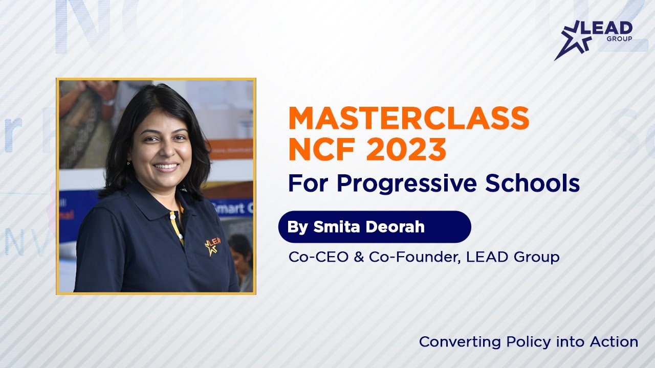 Masterclass on NCF 2023: Smita Deorah's Insights on Converting Policy ...
