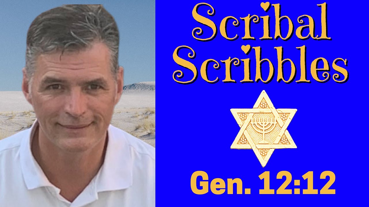 Scribal Scribbles - A Deep Dive into the Hebrew Text of Gen.12:12 ...