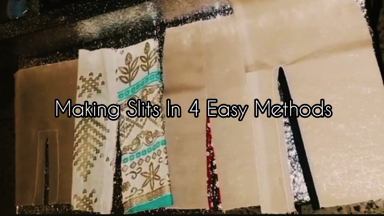 How To Make Slit With 4 Easy Methods | Eden Stichers - YouTube
