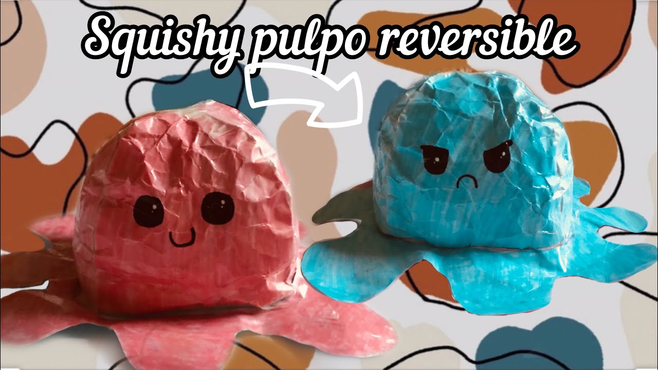 Como hacer un pulpo reversible (squishy de papel) - YouTube