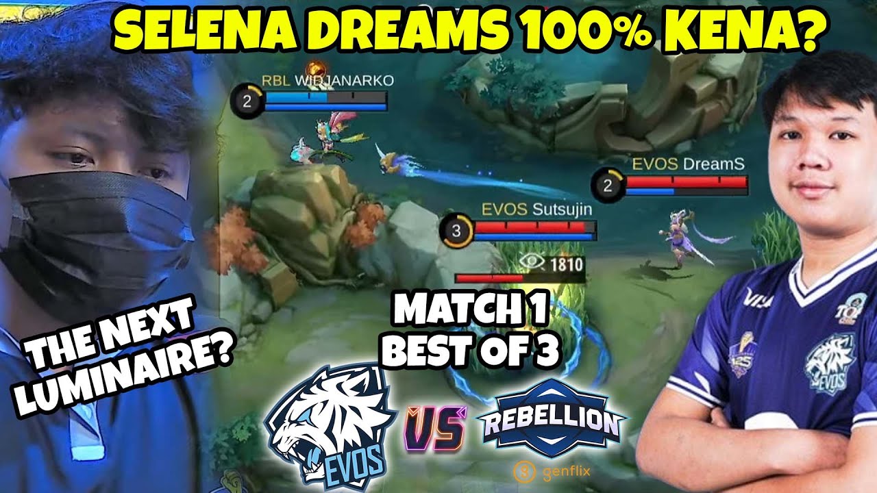 Selana DREAM THE NEXT LUMINAIRE?? Ga pernah Miss Cuy Gelokk!! EVOS VS ...