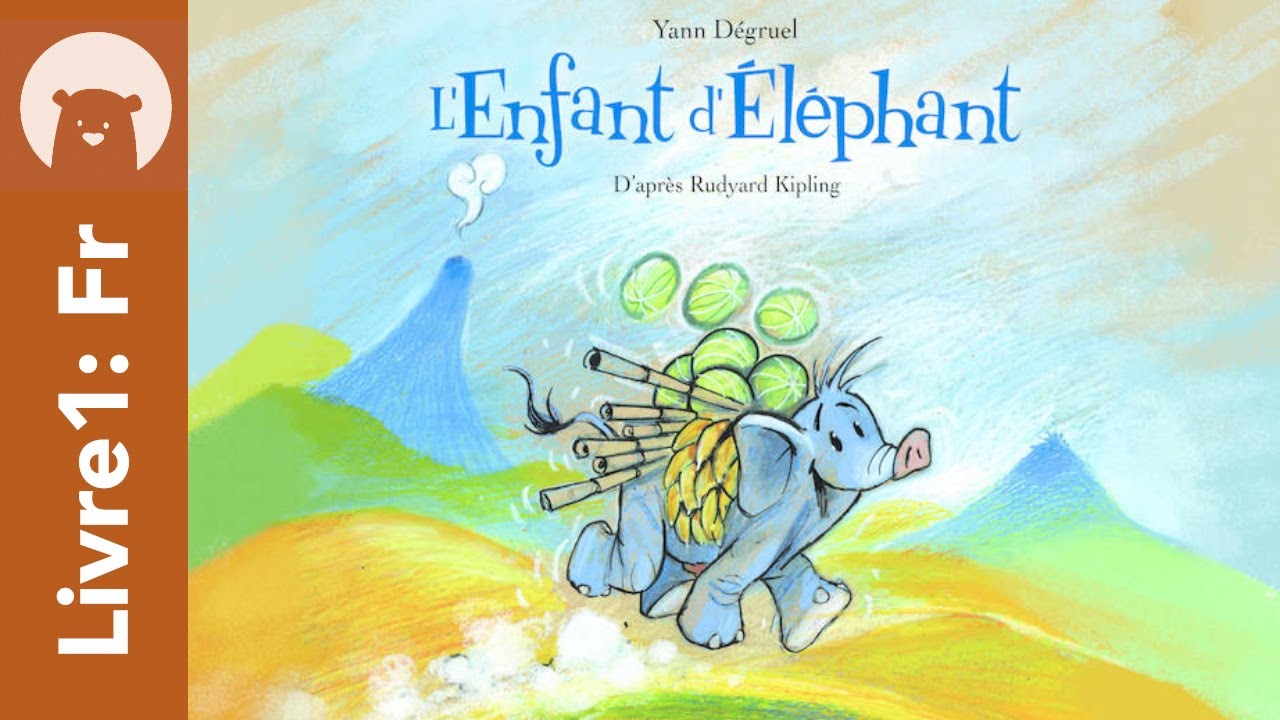 [N°:1] L'enfant de l'éléphant |🐘 Histoire pour les petits avec un ...