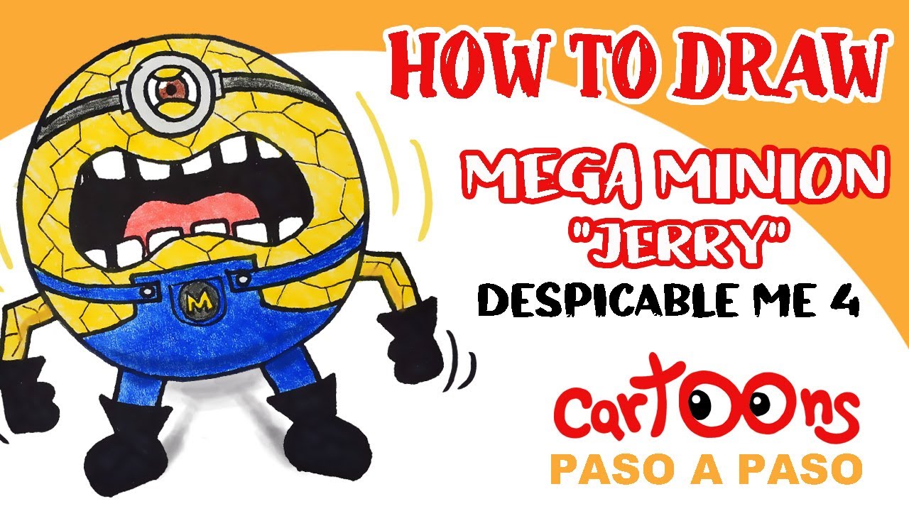 Cómo dibujar MEGA MINION JERRY, de la Película Despicable Me 4 - YouTube