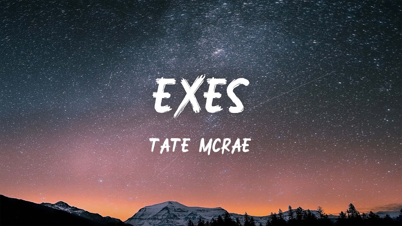 Tate McRae - Exes (Lyrics) - YouTube