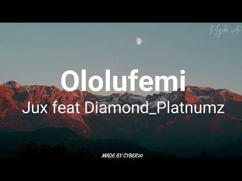 Jux ft Diamond Platnumz _-_ Ololufe mi (Official Video Lyrics ...