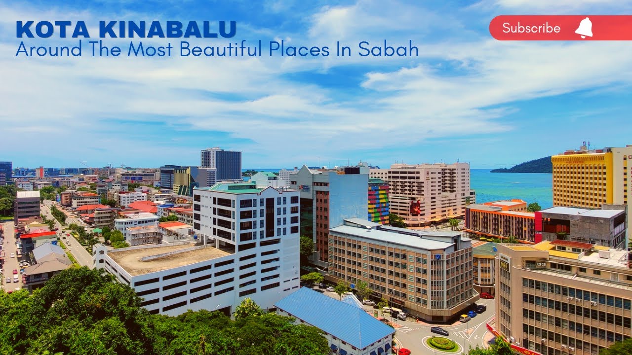 KOTA KINABALU beautiful places in SABAH - YouTube