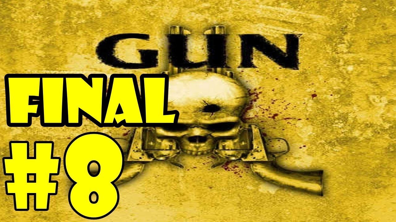 Vamos Jogar: GUN (PS2) #8 FINAL - YouTube