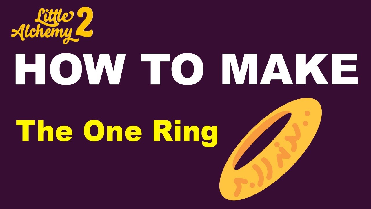 How to Make The One Ring in Little Alchemy 2? | Step by Step Guide ...