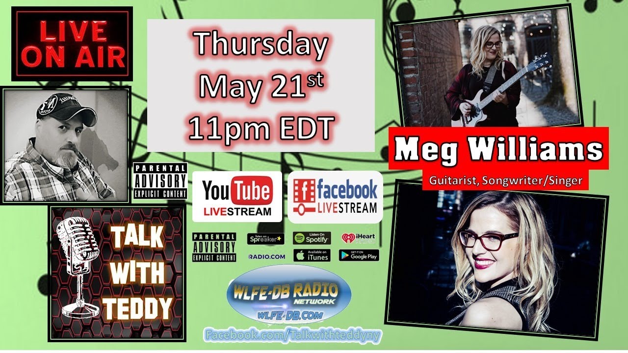 E038 - Talk with Teddy - Meg Williams - Singer/Songwriter/Guitarist ...
