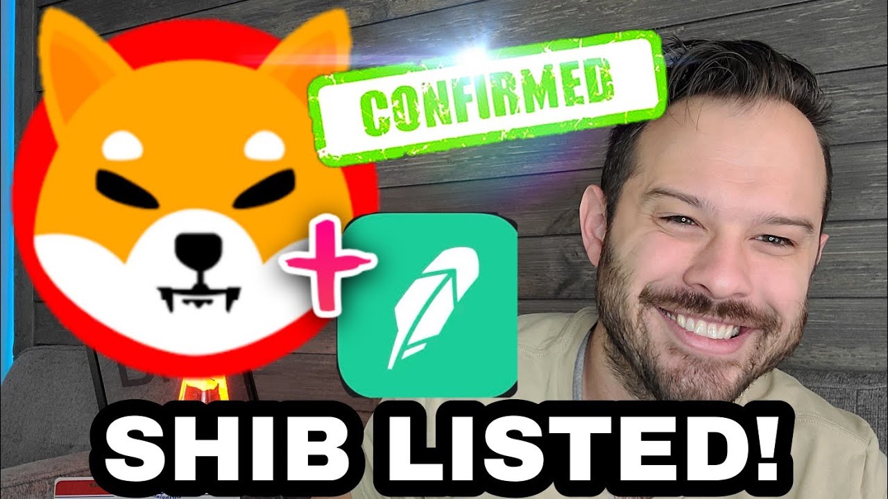 Shiba Inu Coin | Robinhood Listing CONFIRMED! The #SHIB Catalyst We ...