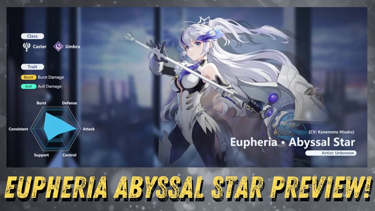 [Higan: Eruthyll] Eupheria Abyssal Star Character & Skill Preview ...