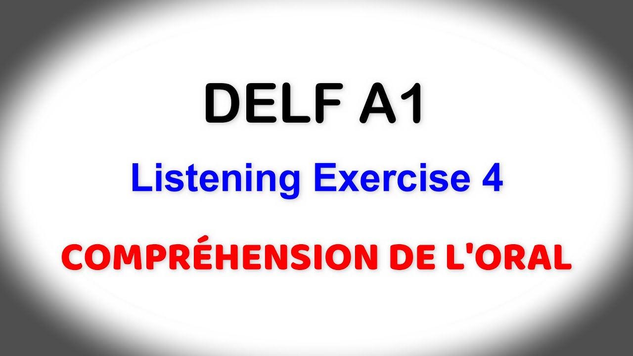 DELF A1 Listening Part-1 Exercise 4 |#delfa1 #frenchlistening #french # ...