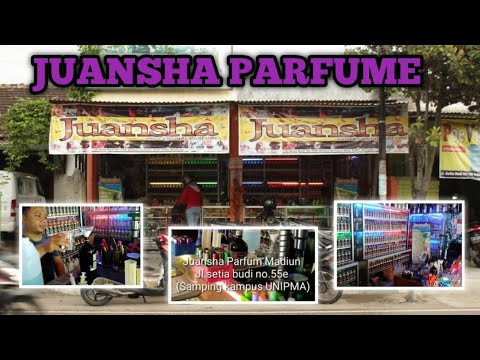 Juansha Profesional Parfume || Kota Madiun - YouTube