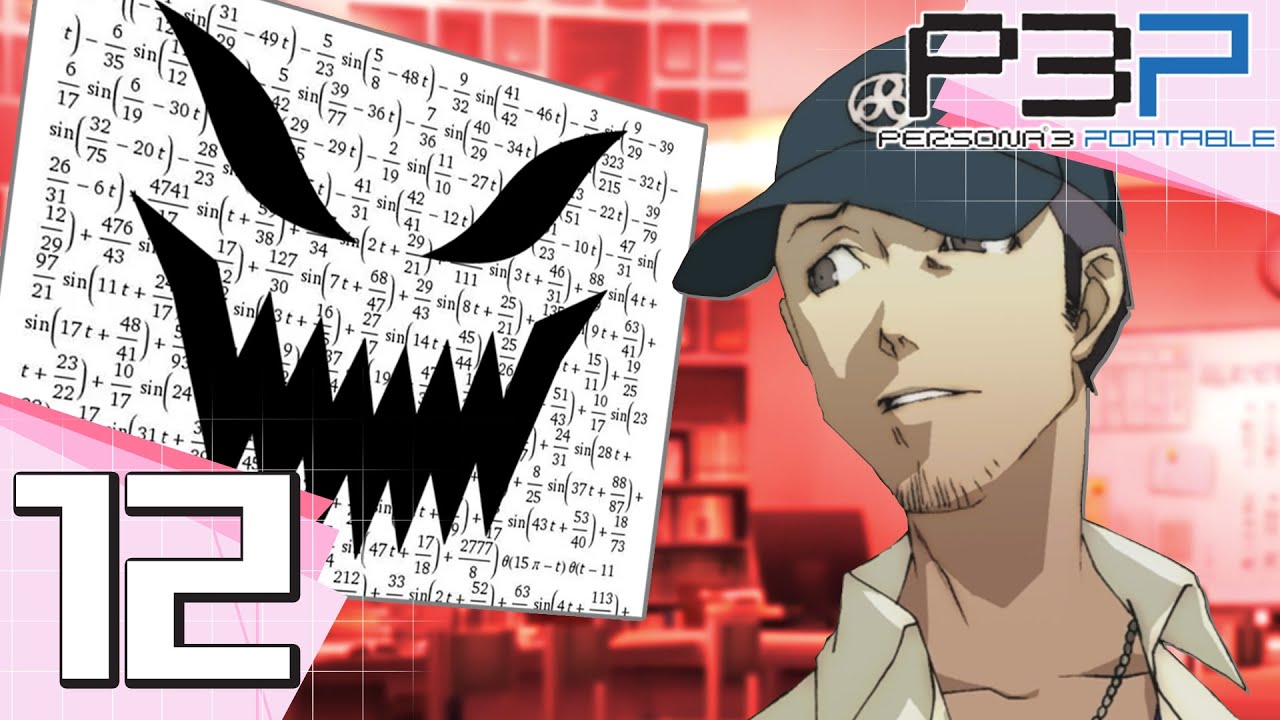 Persona 3 Portable - Part 12 - Fear of Math - YouTube
