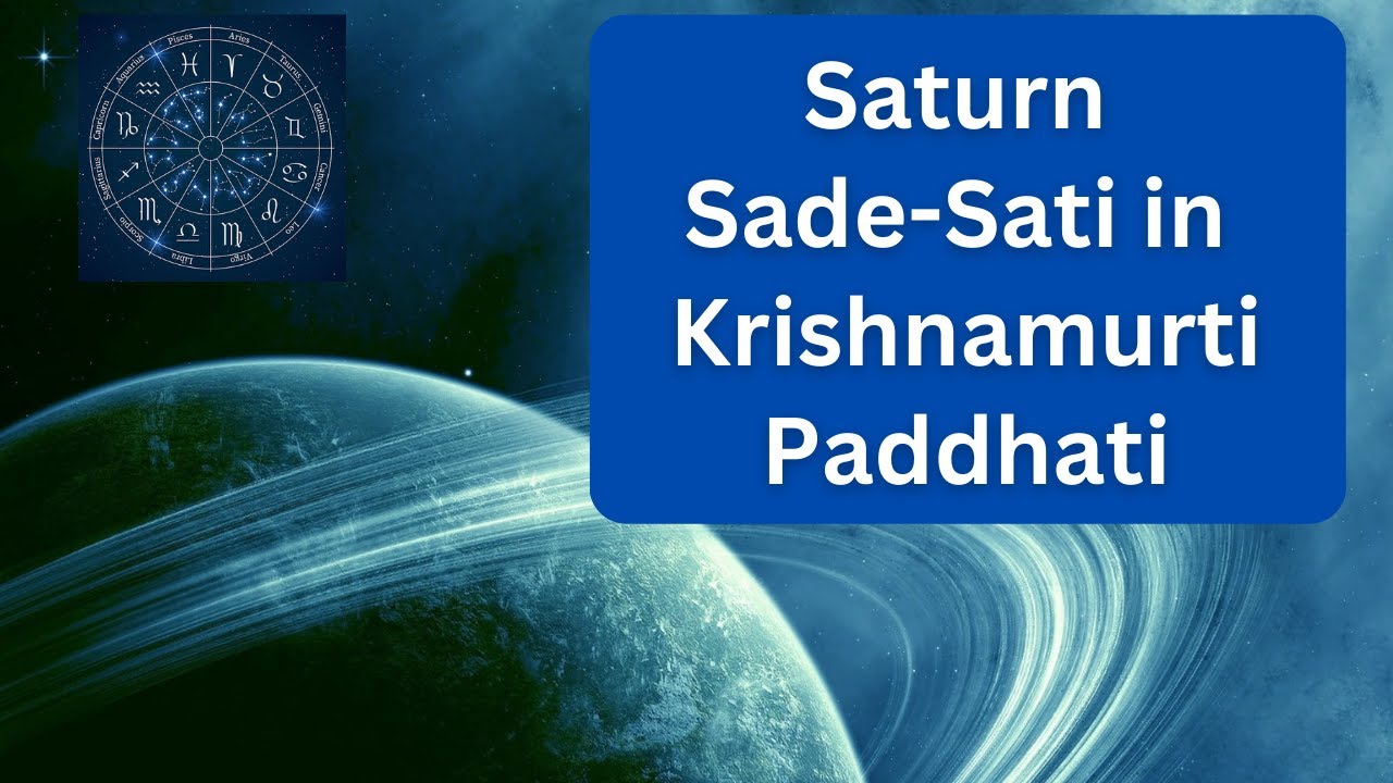 Saturn Sade-Sati in Krishnamurti Paddhati (KP astrology) - YouTube