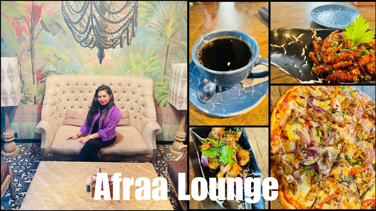 Afraa Lounge|5 star Cafe at Salt lake City Centre 1| Kolkata|Reasonable ...