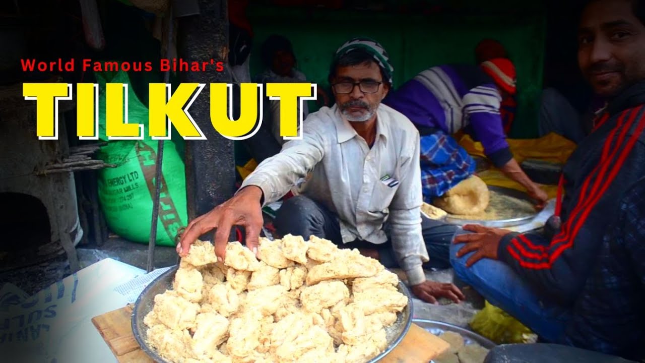 World Famous Bihar's TILKUT | Tilkut कैसे बनता है ? | @patnakaladka1 ...