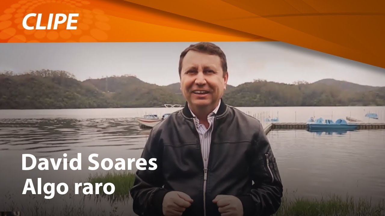 David Soares - Algo raro [ CLIPE OFICIAL ] - YouTube