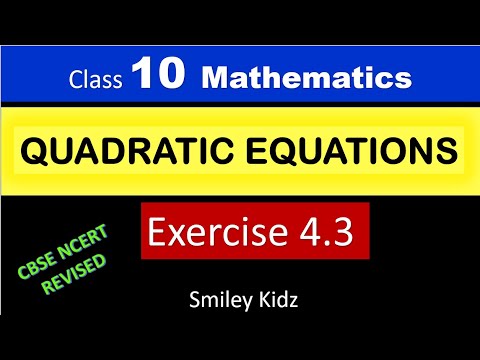 Quadratic Equations Class 10 Maths Exercise 4.3 | Chapter 4 | CBSE ...