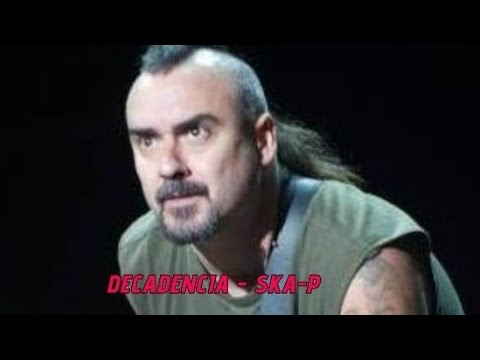 DECADENCIA - SKA-P (LETRA) - YouTube