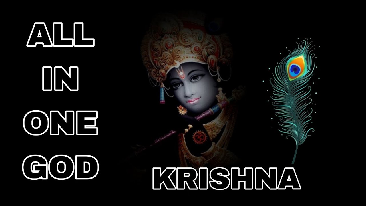 ALL IN ONE GOD KRISHNA STATUS - YouTube