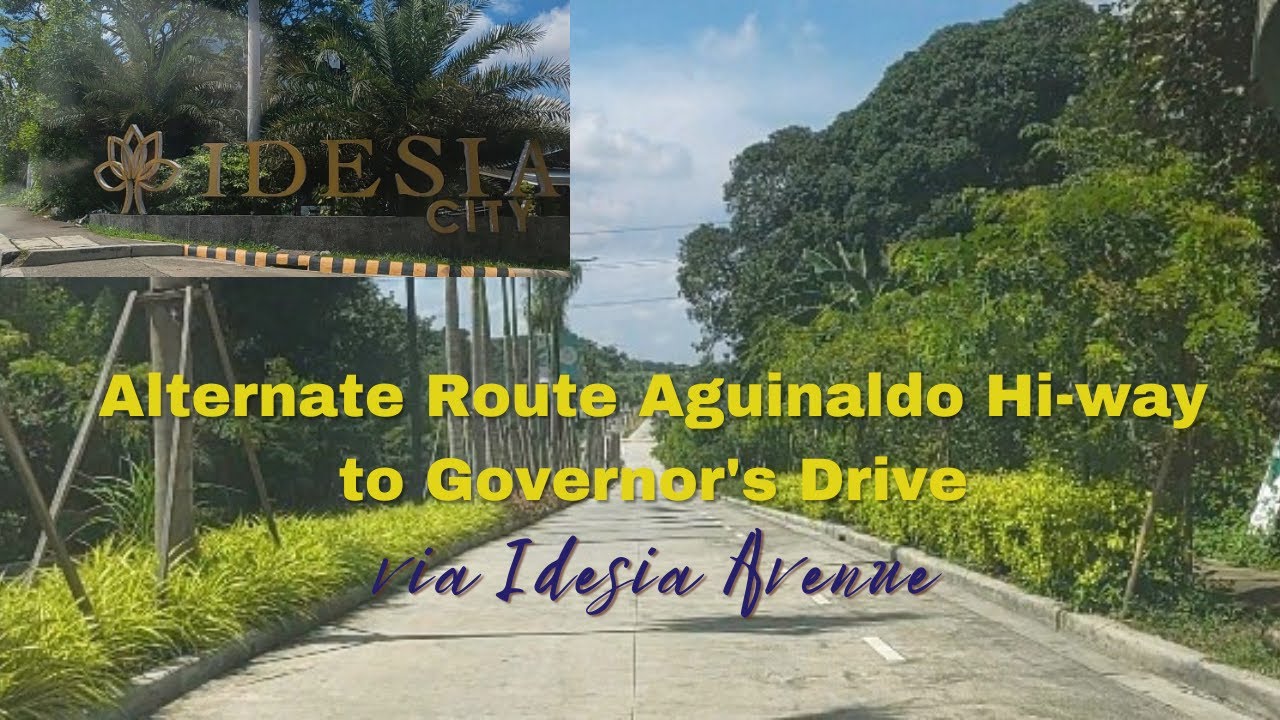 Idesia Road Alternate Route | Aguinaldo Hi-way to Governor's Dr. #aejtv ...