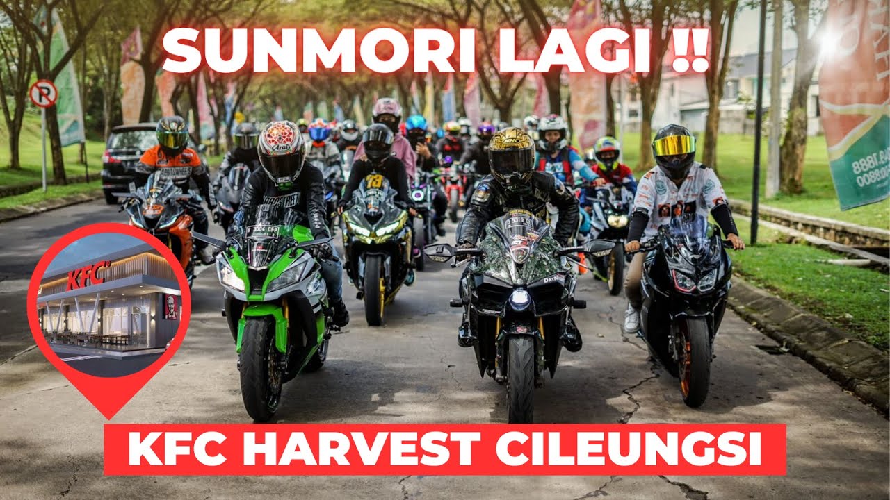 SUNMORI KFC HARVEST CITY CILEUNGSI ‼️ratusan motor berkumpul semua ...