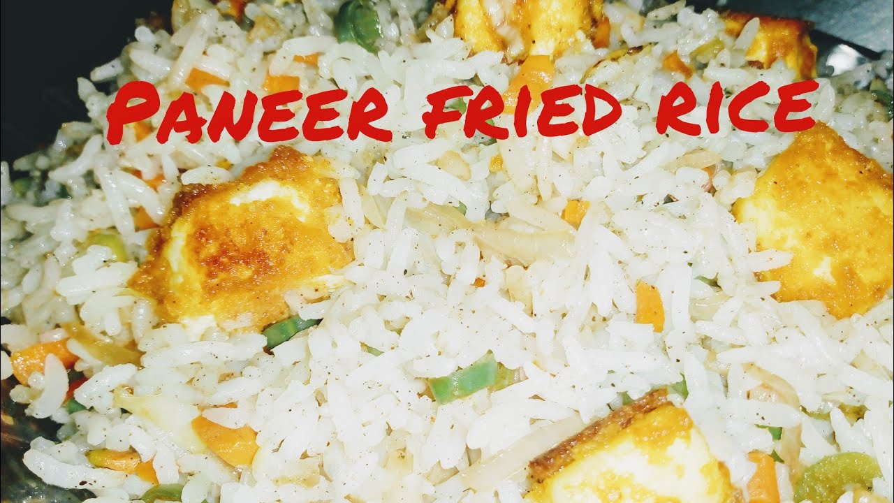 Paneer fried rice - YouTube
