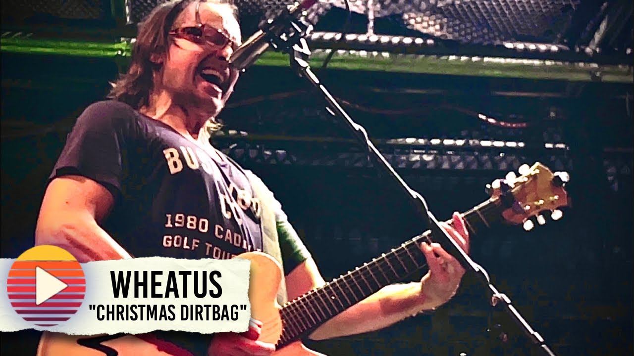 WHEATUS - Christmas Dirtbag (2025) - YouTube