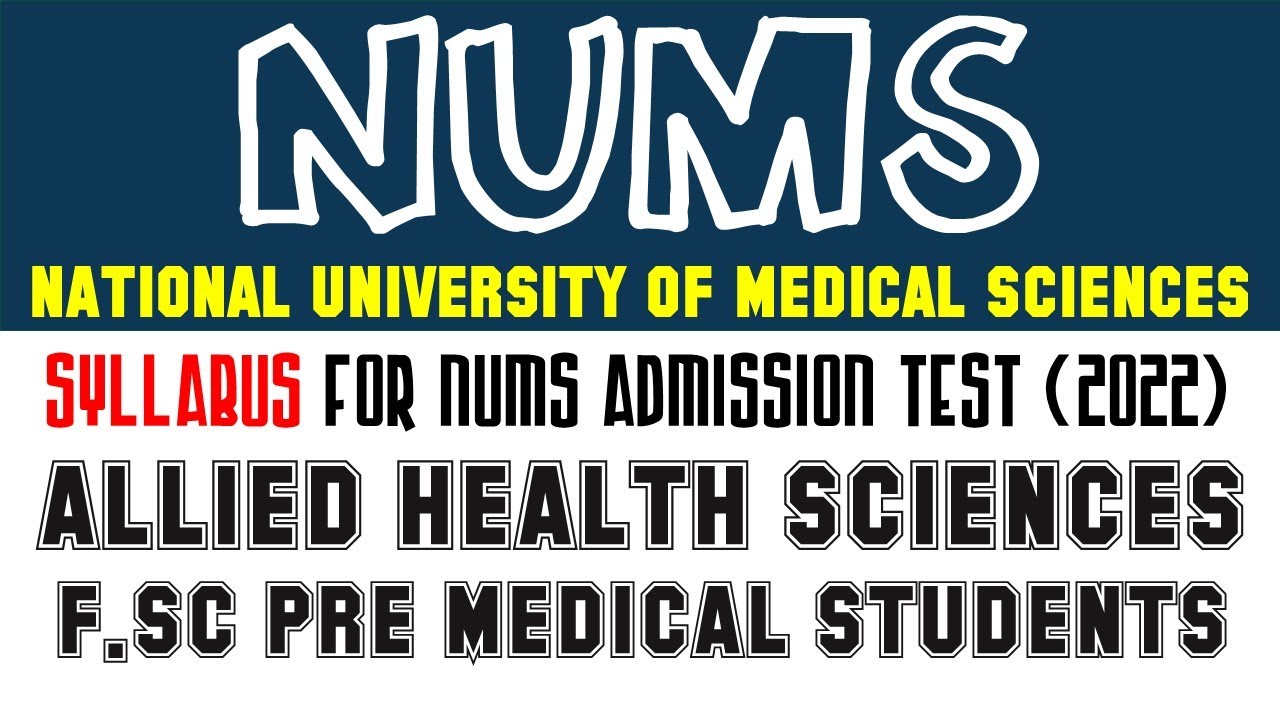 Syllabus for NUMS Admission Test 2022 Allied Health Sciences For FSc ...
