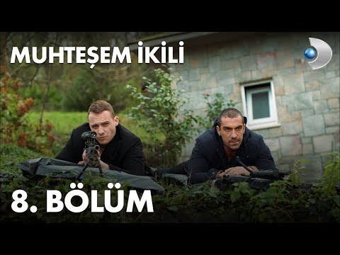 Muhteşem İkili 8. Bölüm