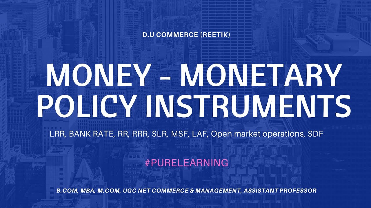 Monetary Policy Instruments | Macroeconomics #6 - YouTube