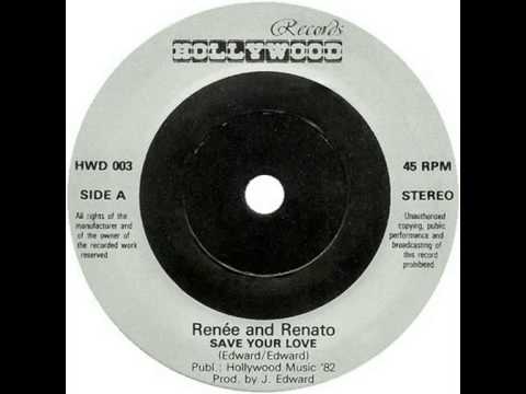 Renee & Renato 'Save your love' (1982) - YouTube
