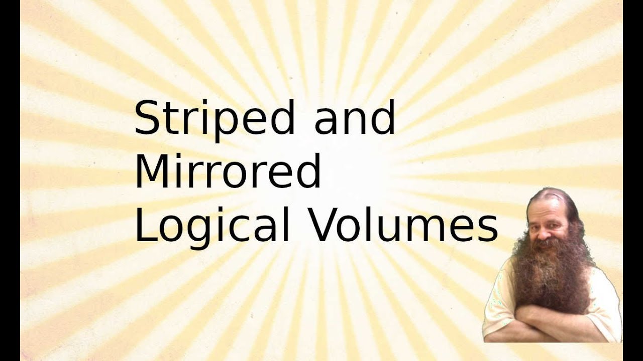 Striped and Mirrored Logical Volumes - YouTube