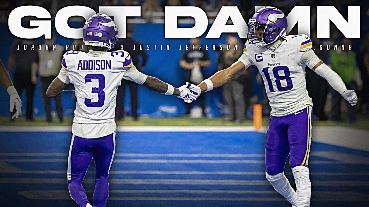 Jordan Addison x Justin Jefferson Mix - “GOT DAMN” || Best WR Duo in ...