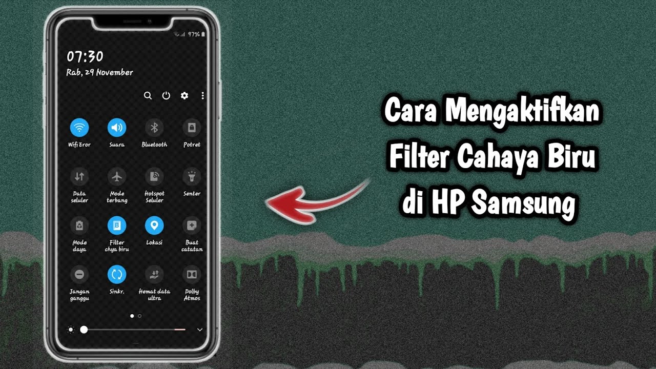 Cara Mengaktifkan Filter Cahaya Biru di HP Samsung - YouTube