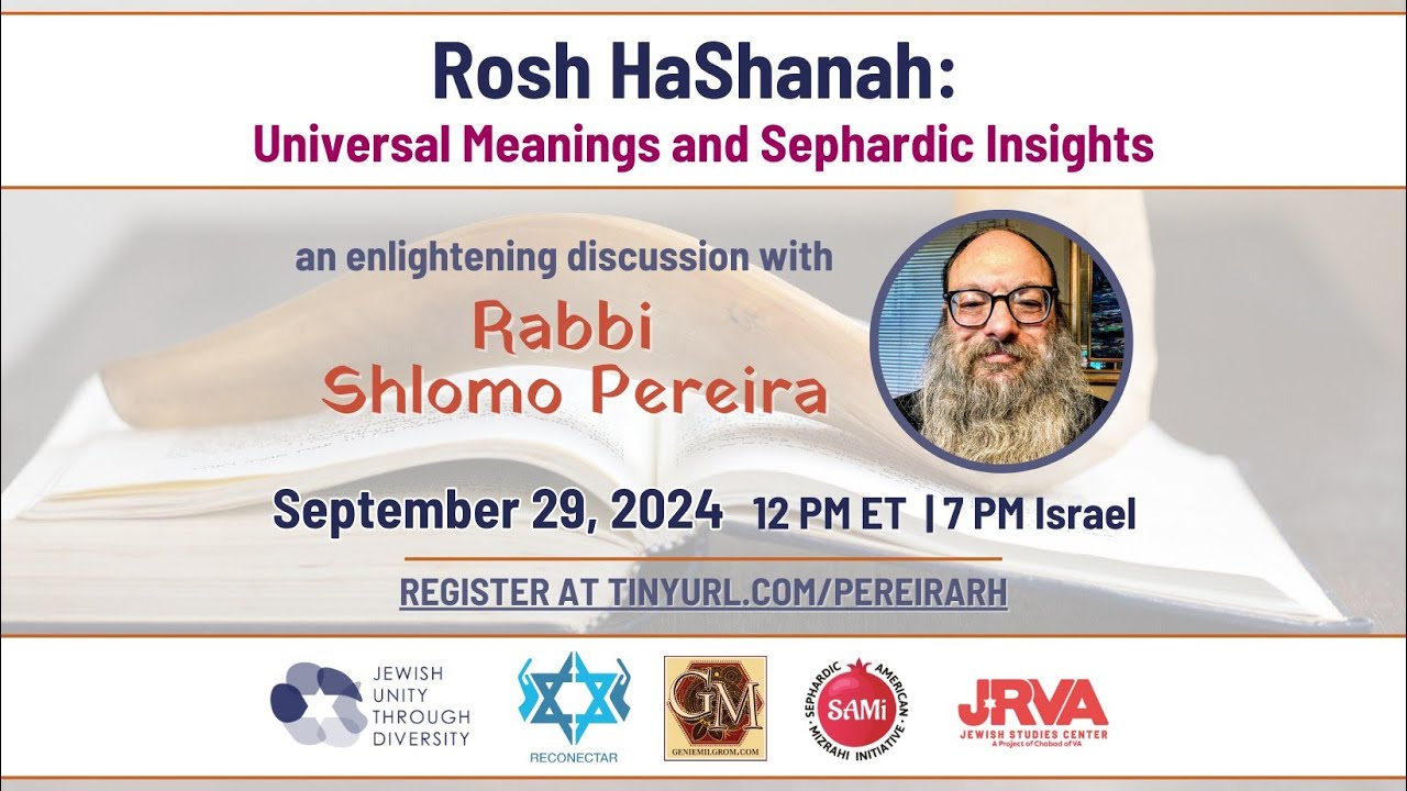 Rosh Hashanah with Rabbi Dr. Shlomo Pereira: Universal Meanings and ...