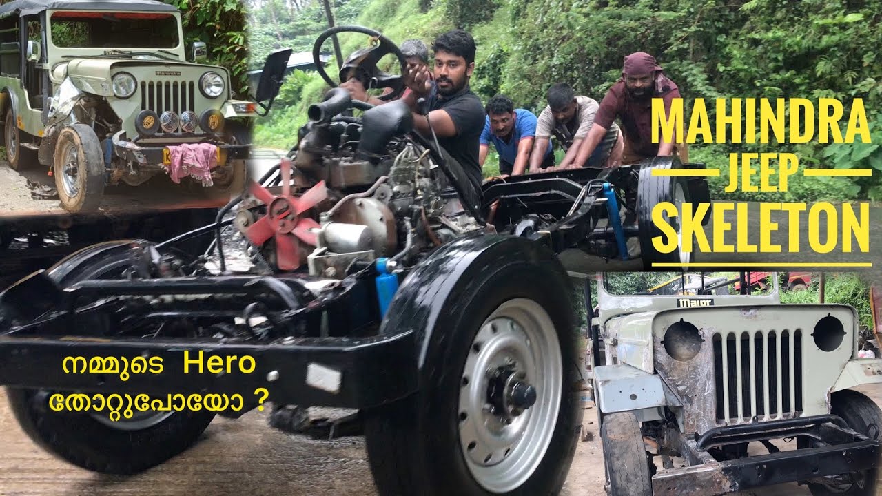 നമ്മുടെ ഹീറോ തോറ്റുപോയോ ? Mahindra Jeep 4x4 Skeleton ☠️Accident jeep ...