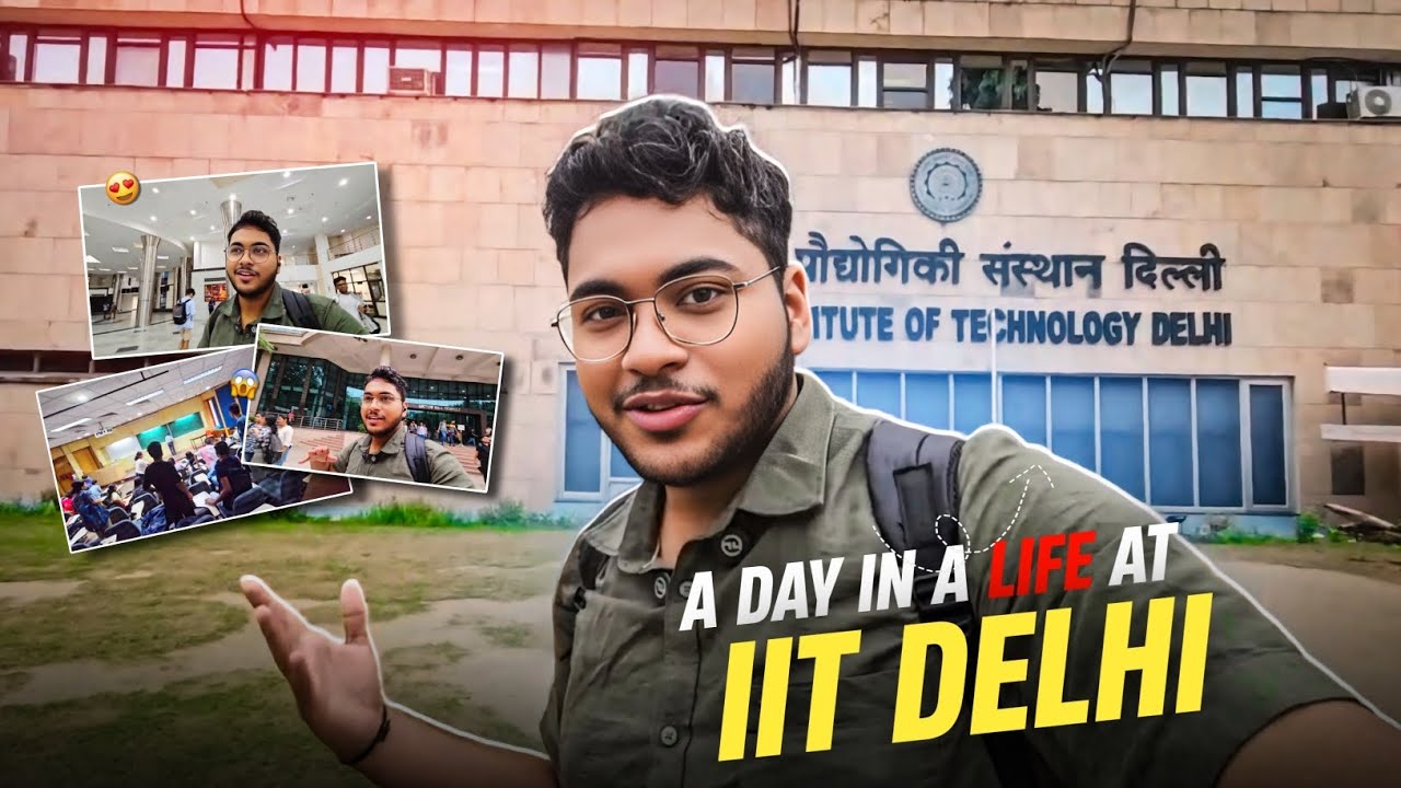 A Day in IIT Delhi and Meeting AIR 1 ‼️ - YouTube