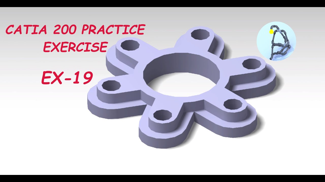 Exercise-19 ,series of Catia 200 practice exercise for beginner level # ...