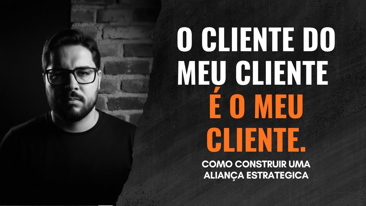O cliente do meu cliente é o meu cliente. - YouTube