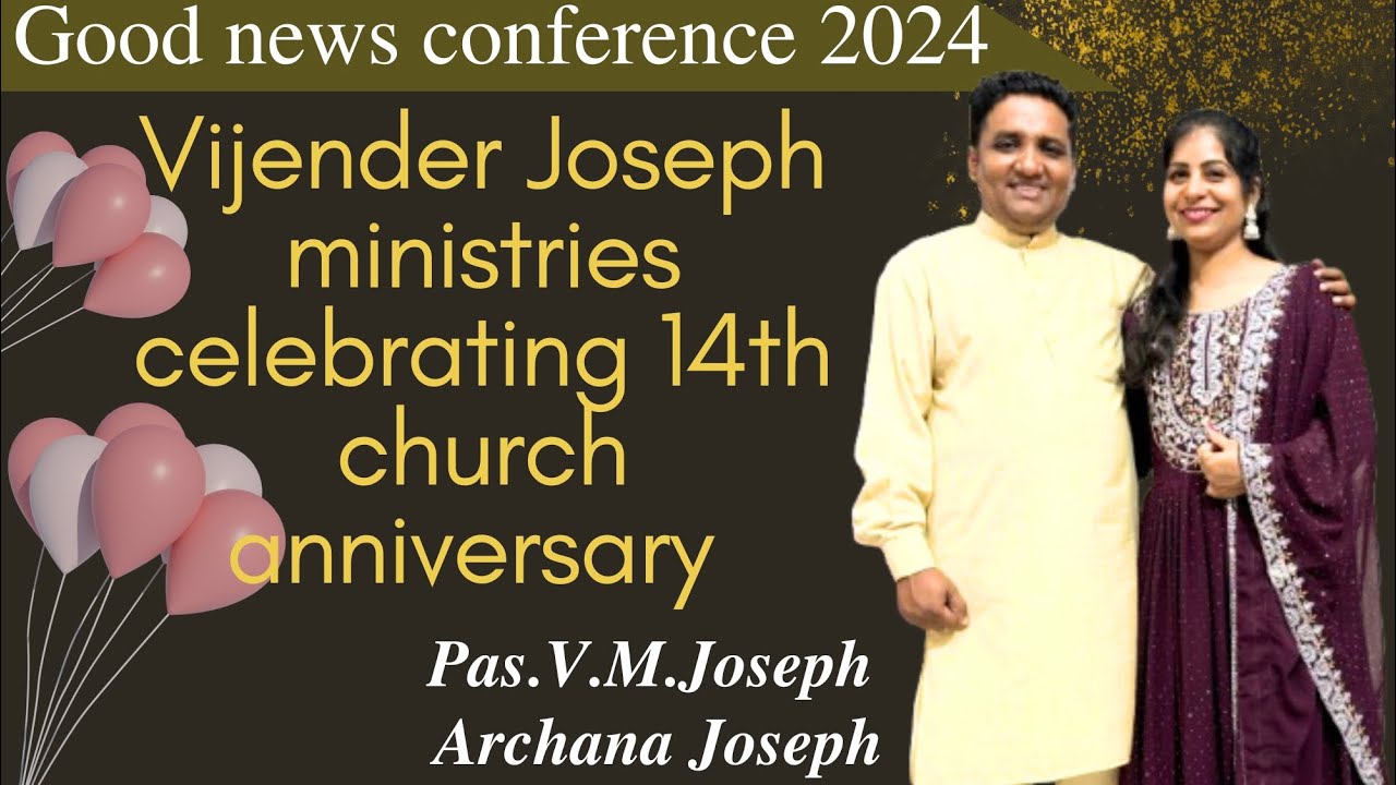 Good news conference 2024 // 14th Church anniversary celebration with ...