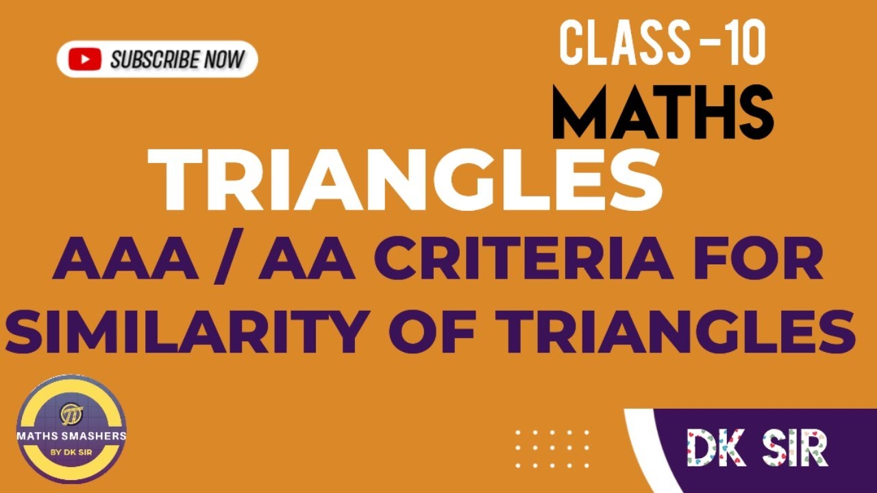Class 10 | AAA criteria | Triangles | Similarity | Maths Smashers DK ...