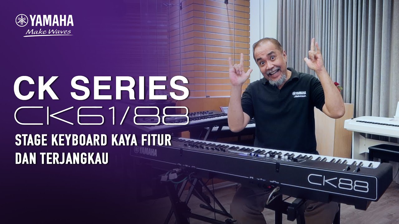 Yamaha CK Series, Stage Keyboard Terbaru dari Yamaha! - YouTube