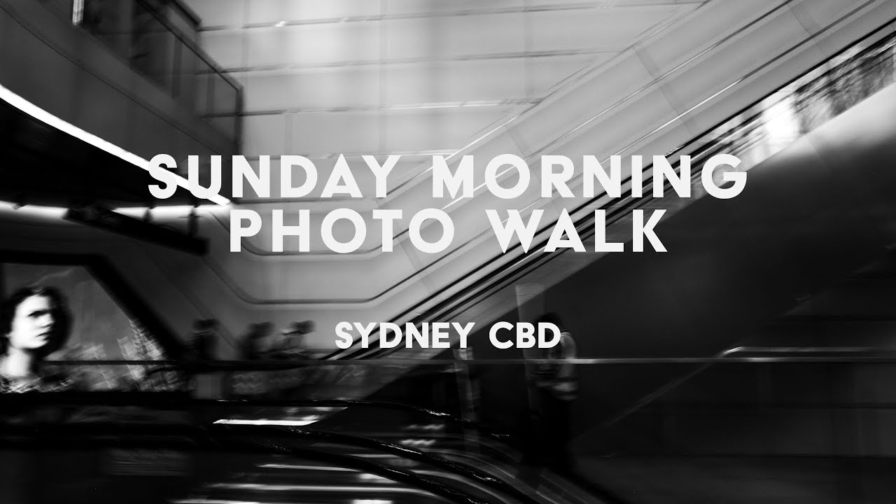 Sunday Morning Photo Walk: Sydney CBD (POV) - YouTube